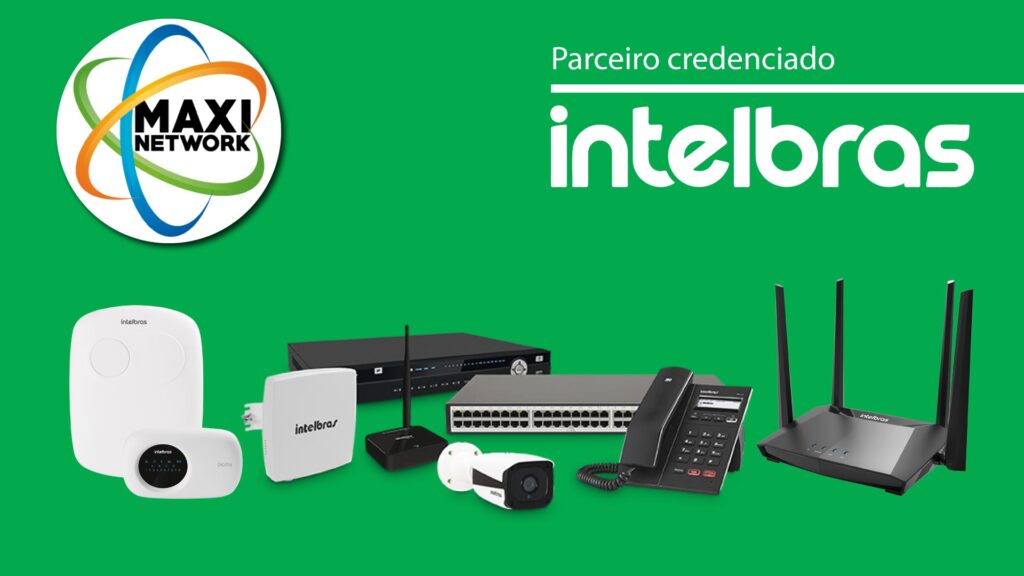 Parceiro credenciado intelbras em Francisco Morato - Maxi Network